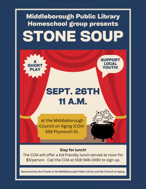 Homeschool Program: Stone Soup Play at COA | Middleborough Public Library